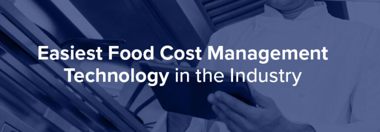 Fuel Your Bottom Line with Food Cost Management Technology