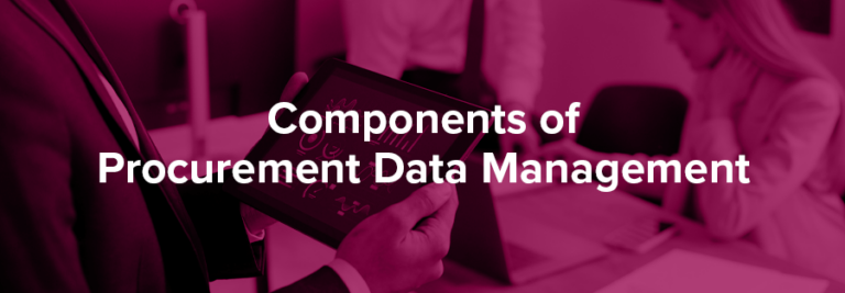 Procurement Data Management: An Ultimate Guide
